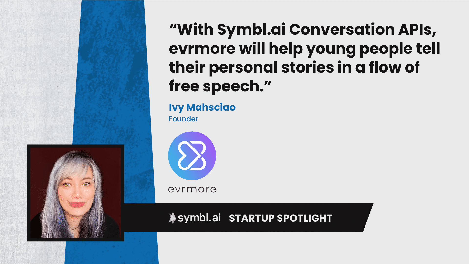 evrmore + Symbl.ai: giving Gen Z a judgement-free space to speak their truth | Symbl.ai