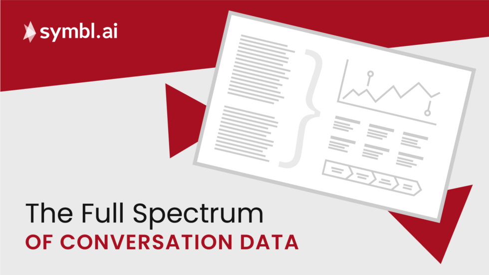 Understanding the full spectrum of conversation intelligence data ...