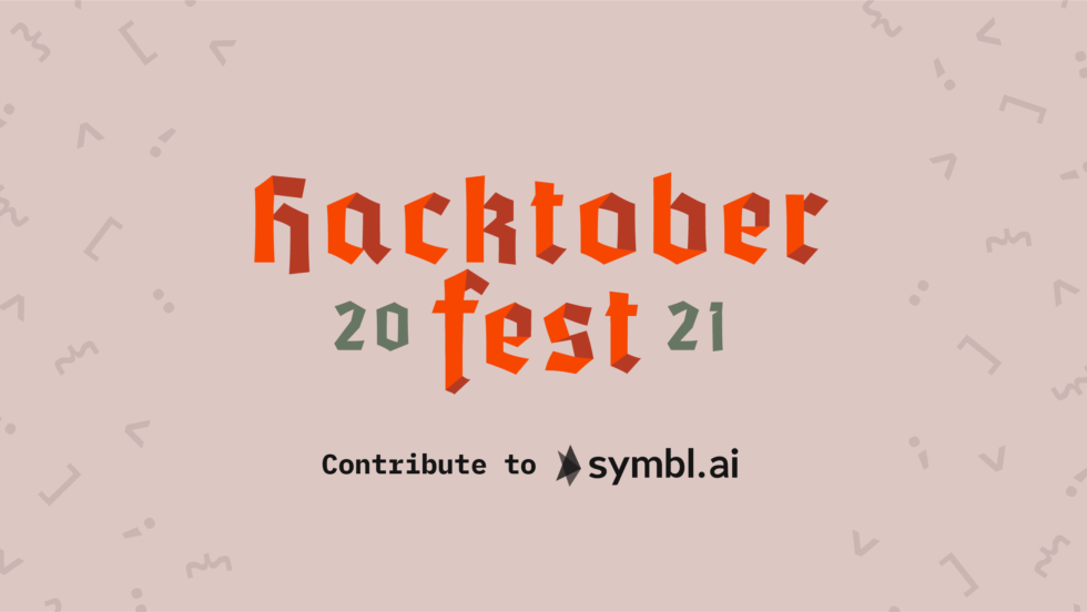 Join Symbl.ai for Hacktoberfest to celebrate open-source and win exclusive prizes