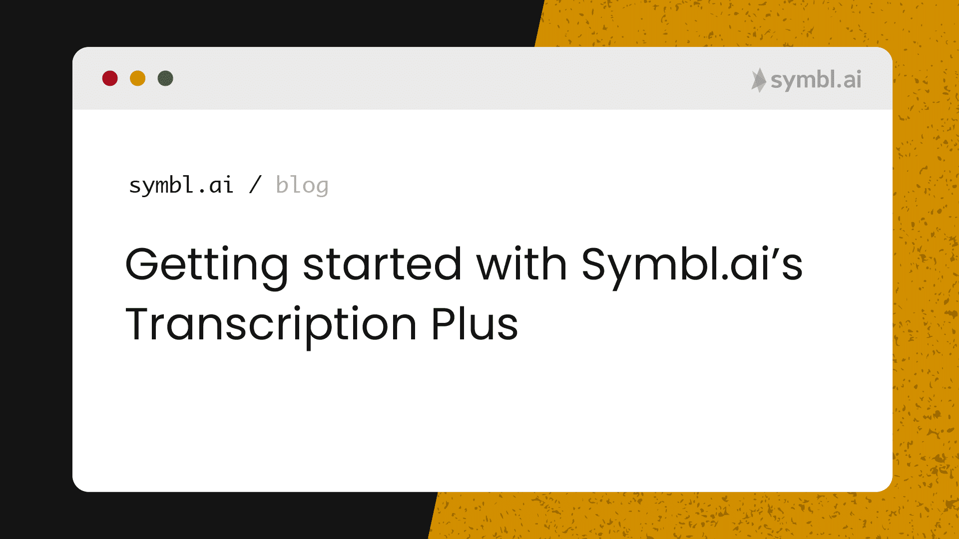 Getting Started with Symbl.ai's Intelligent Transcription ...