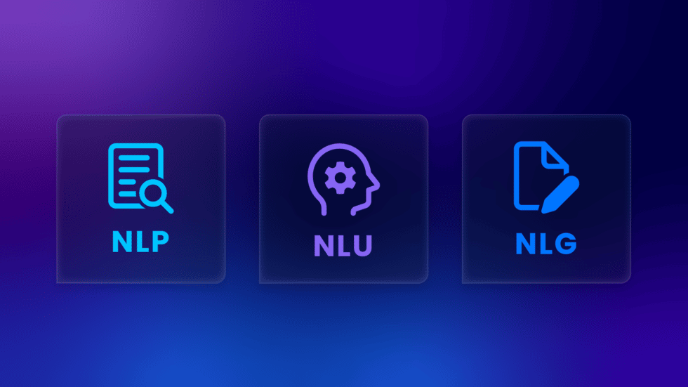 What Are the Differences Between NLU, NLP & NLG? | Symbl.ai What Are the Differences Between NLU, NLP & NLG? | Symbl.ai