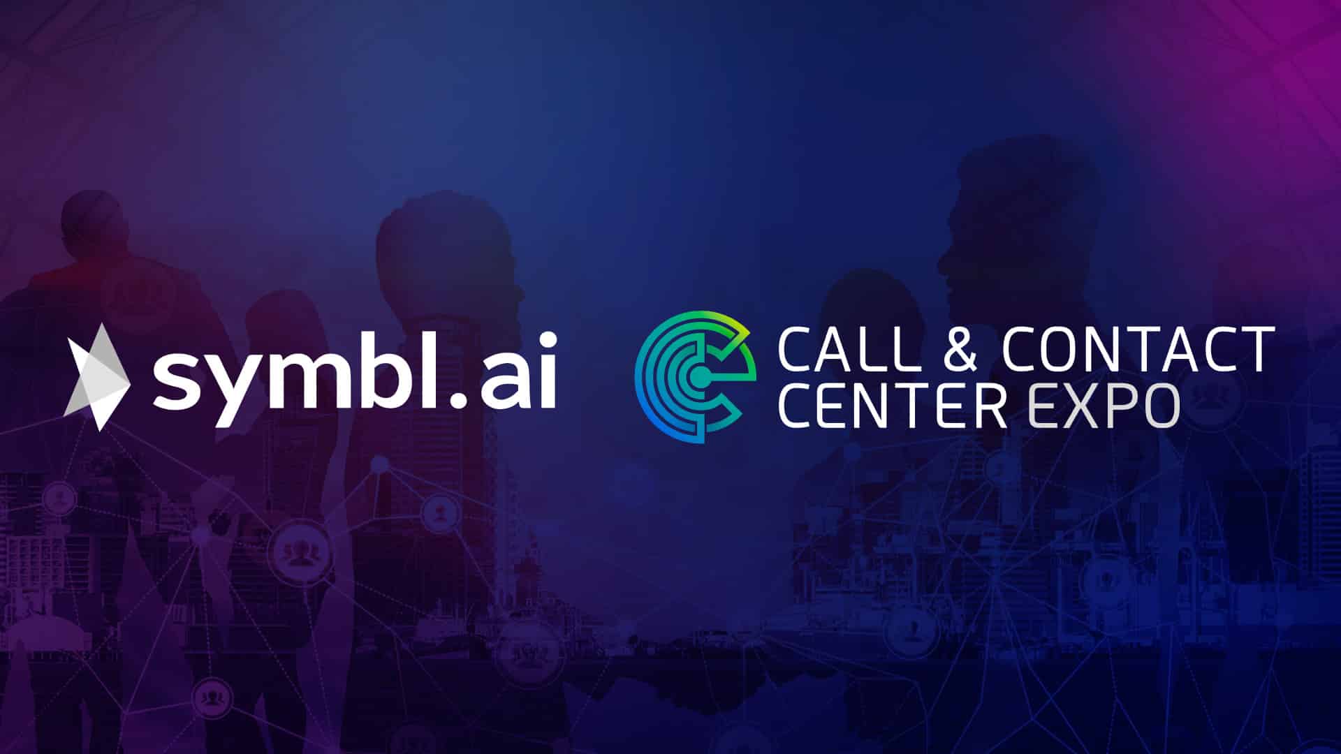 Symbl.ai at Call and Contact Center Expo 2023: We Make Your Agents ... Symbl.ai at Call and Contact Center Expo 2023: We Make Your Agents ...